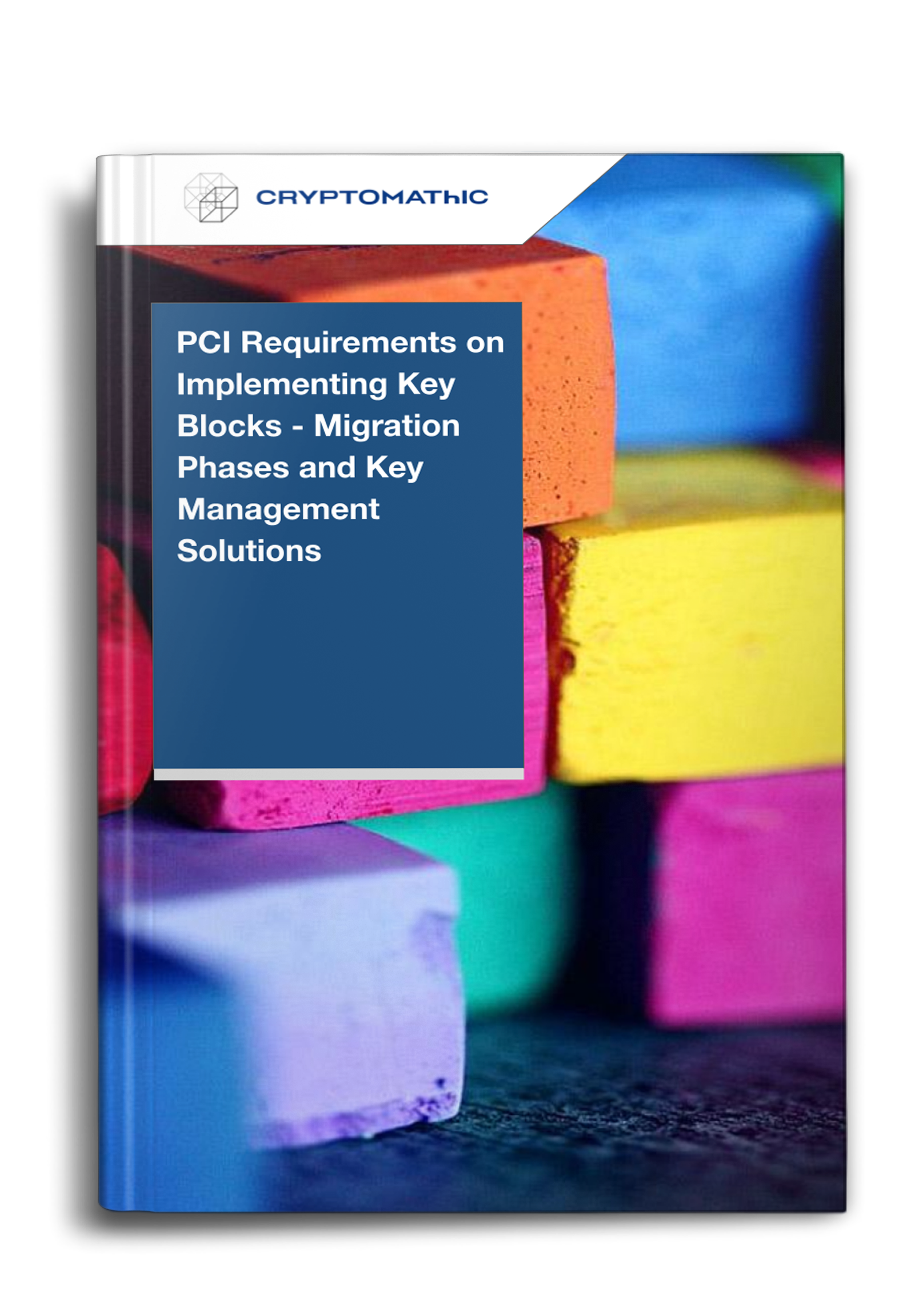 Download Business Guide - PCI Requirements on Implementing Key Blocks